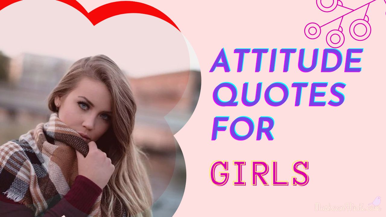 Girl Attitude Quotes Best Attitude Status And Quotes For Girls With